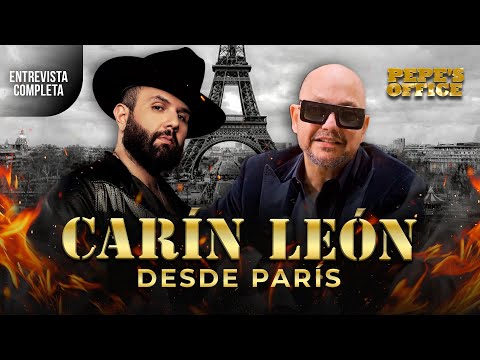CARIN LEÓN, desde París: Tenía ganas de volver a sentirme vivo.  | Pepe's Office