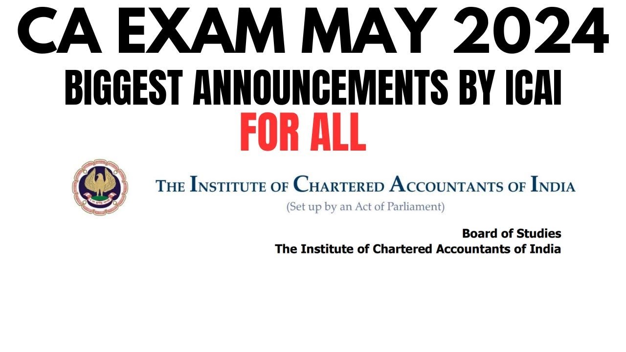 ICAI Announcement CA Exam May 2024 Very Important Announcement By ICAI ...
