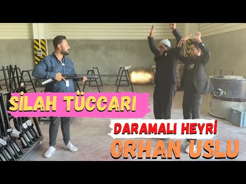 Silah Tüccarı Daramalı Heyri - Orhan Uslu | Skeç