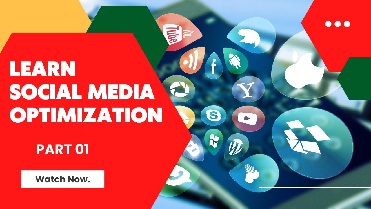 How To Optimize Social Media | Social Media Optimization 2022 - Part 01 ...