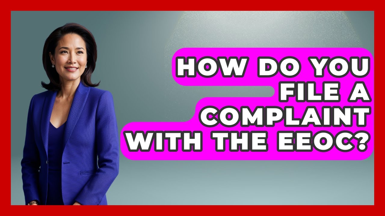 How Do You File A Complaint With The EEOC? - Job Success Network - YouTube