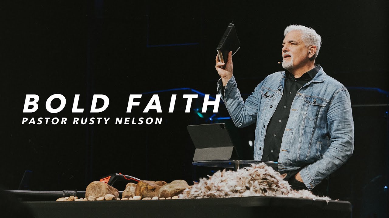Bold Faith | The Rock Family | Pastor Rusty Nelson 9:00am - YouTube