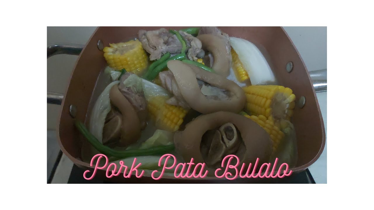 PORK PATA BULALO - 2021 - YouTube