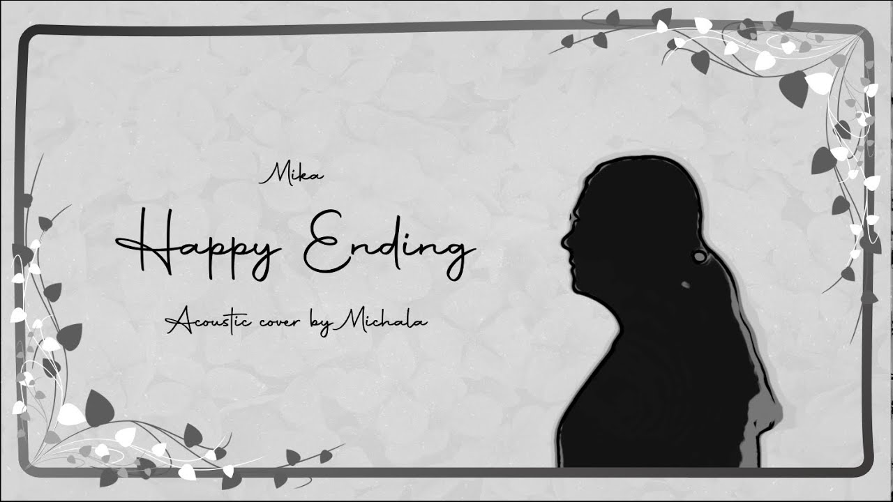 Happy Ending - Mika | Acoustic Cover | Michala's Music - YouTube