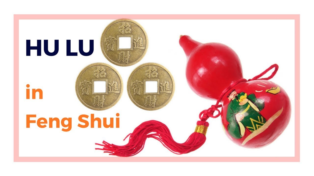 Hu Lu ( Chinese Gourd ) as the Feng Shui decor or remedy - YouTube