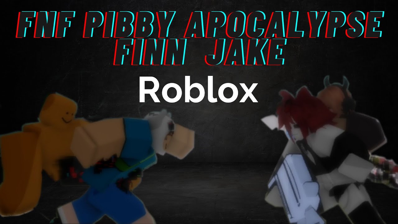 [FNF Pibby Apocalypse Finn + Jake] [Roblox] - YouTube