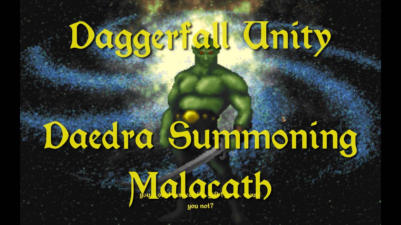 Daggerfall Unity — 111 — Daedra Summoning — Malacath - YouTube