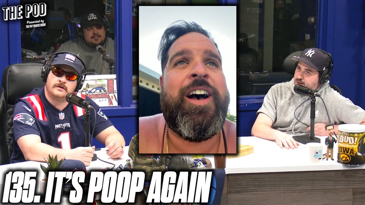 135. It's Poop Again | The Pod - YouTube