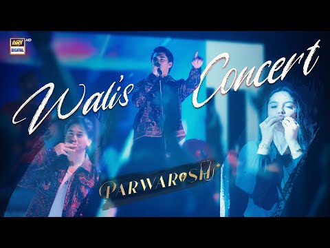 Wali ka concert 🥰❤️🎶🎸 | Parwarish | Samar Jafri | ARY Digital Drama