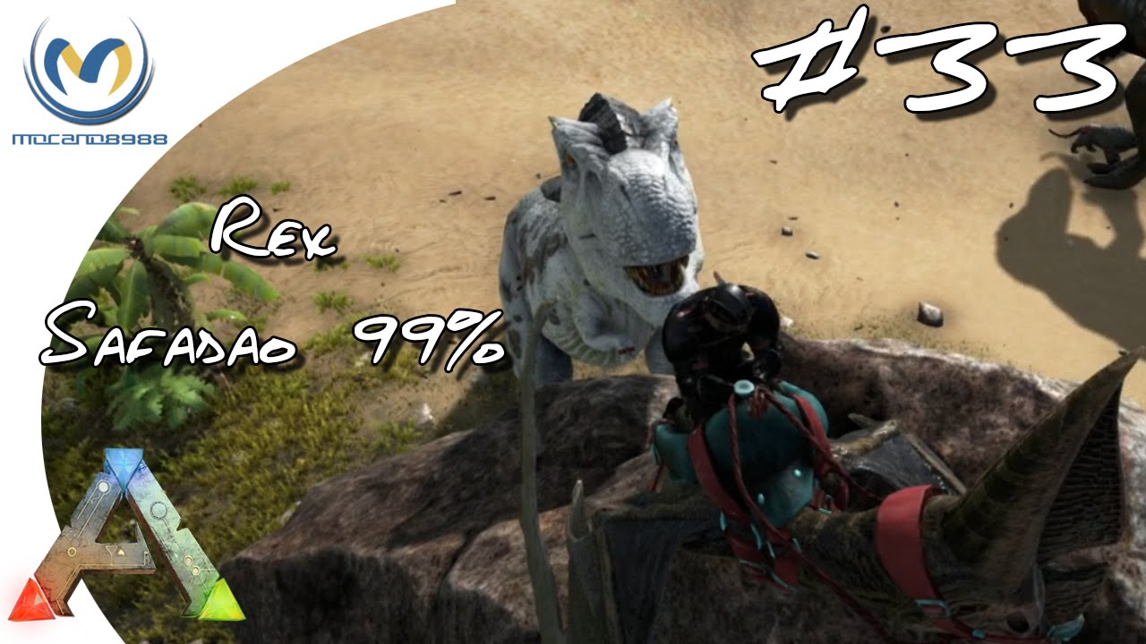 Ark Survival Evolved #33 - Domando Rex Safadão 99% com Kibble (Gameplay ...