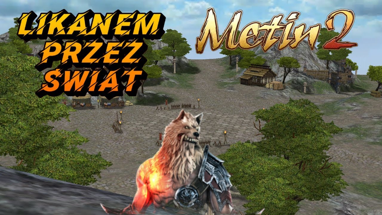 METIN 2 - Likan vs Metiny w m1 💪 Misje, lvl up'y 😀 - YouTube