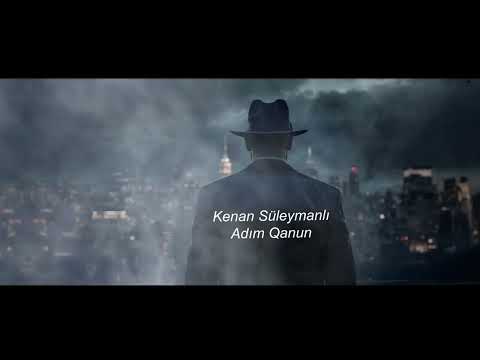 Kenan Süleymanlı - Adım Qanun