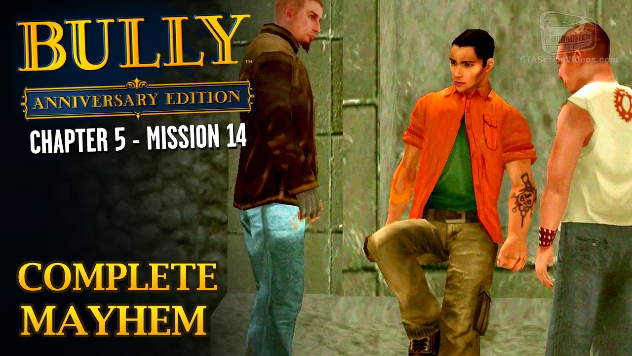 Bully: Anniversary Edition - Mission #66 - Complete Mayhem - YouTube