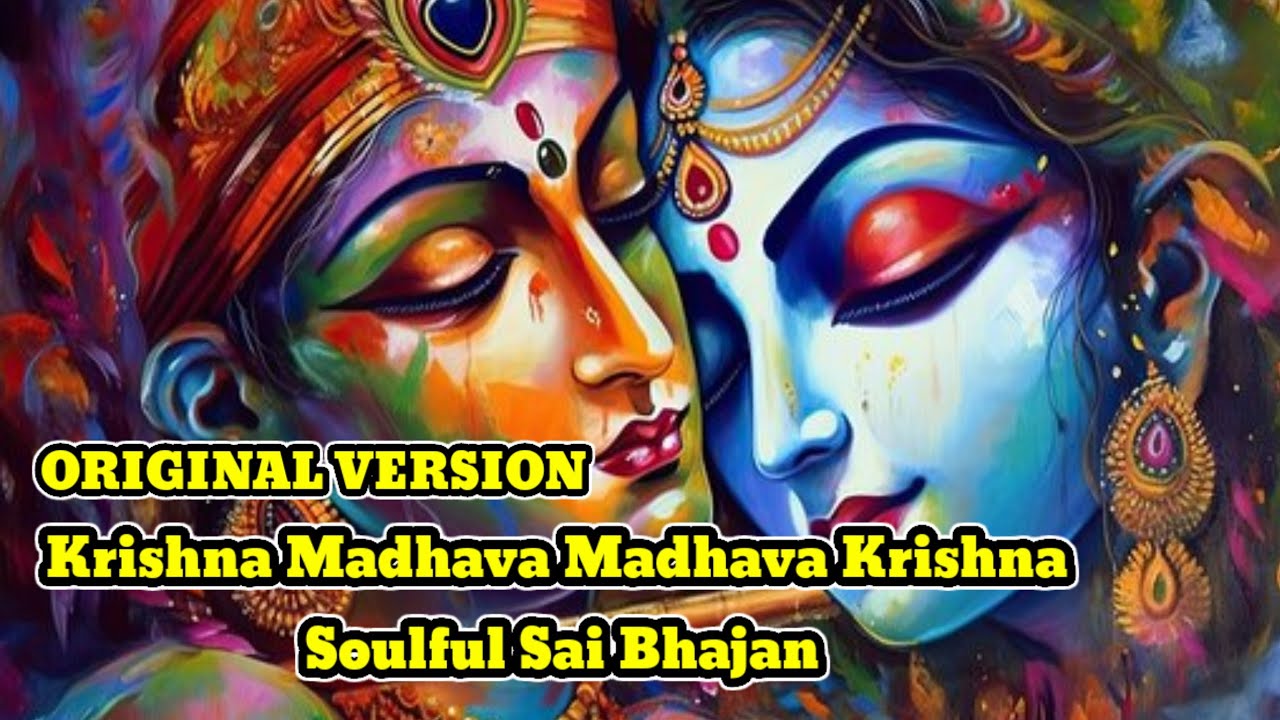 Krishna Madhava Madhava Krishna Sai Bhajan| Vrindavan Sanchari Shyama ...