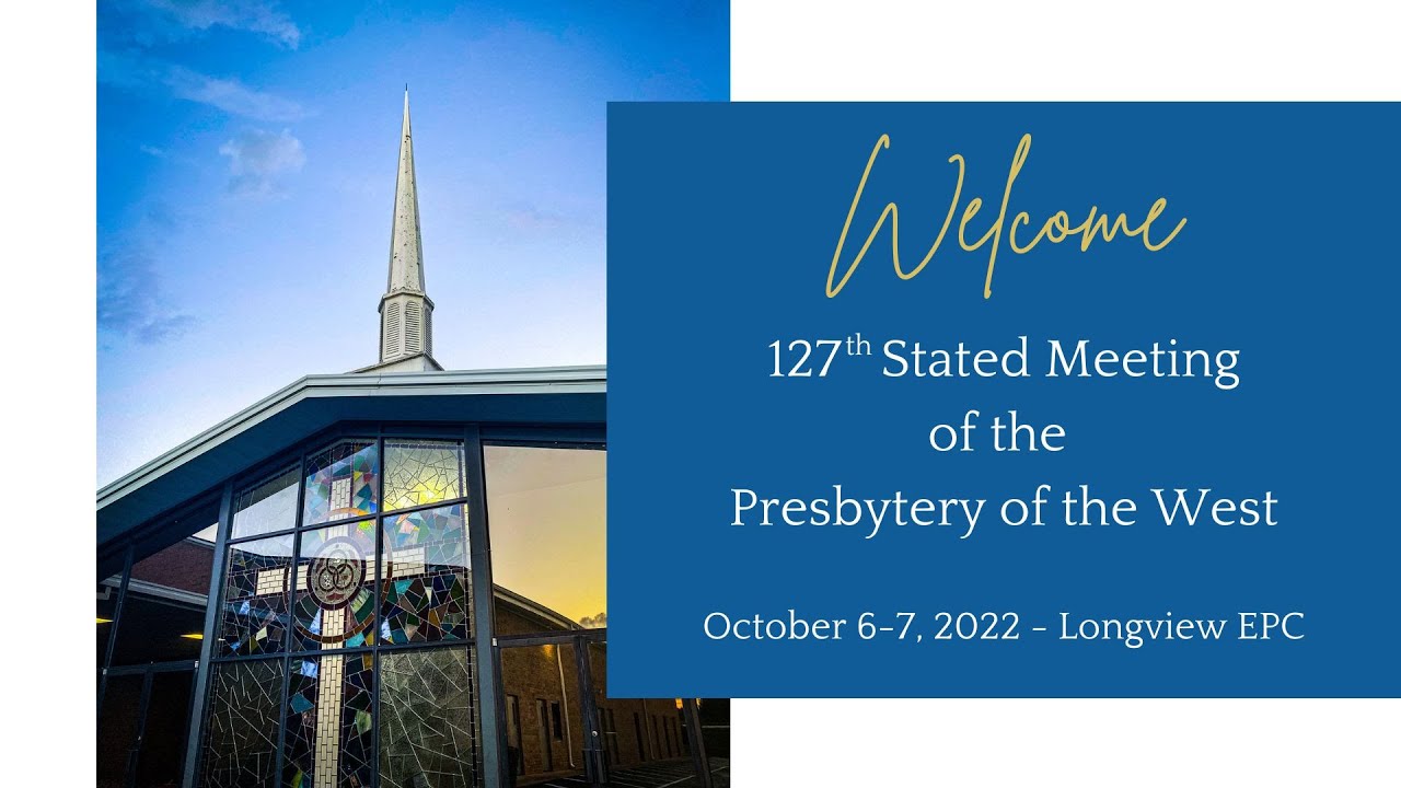 October 6, 2022 Longview EPC Live Stream - YouTube