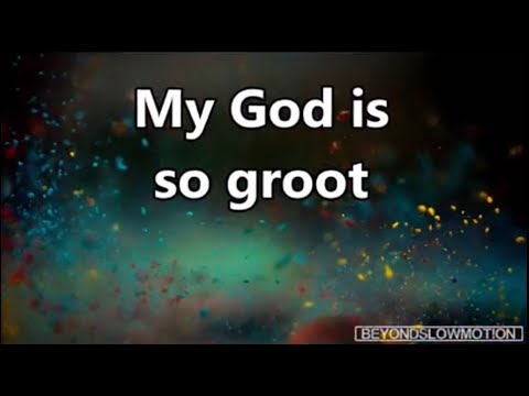 My God is so groot - YouTube