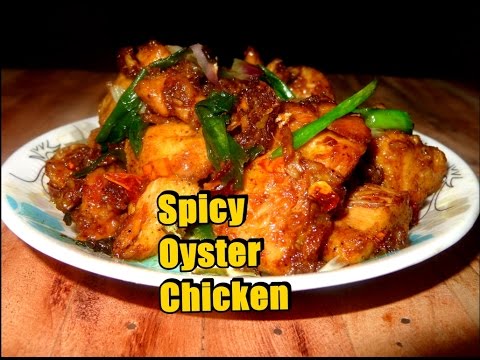 Spicy Oyster Sauce chicken Recipe|Chicken Oyster Recipe|Easy Oyster ...