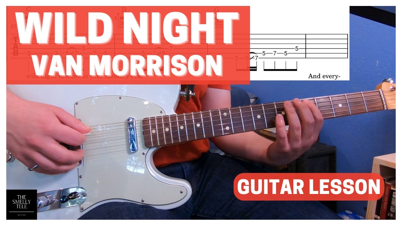 Wild Night Guitar Lesson! LIKE THE RECORD! Van Morrison - YouTube