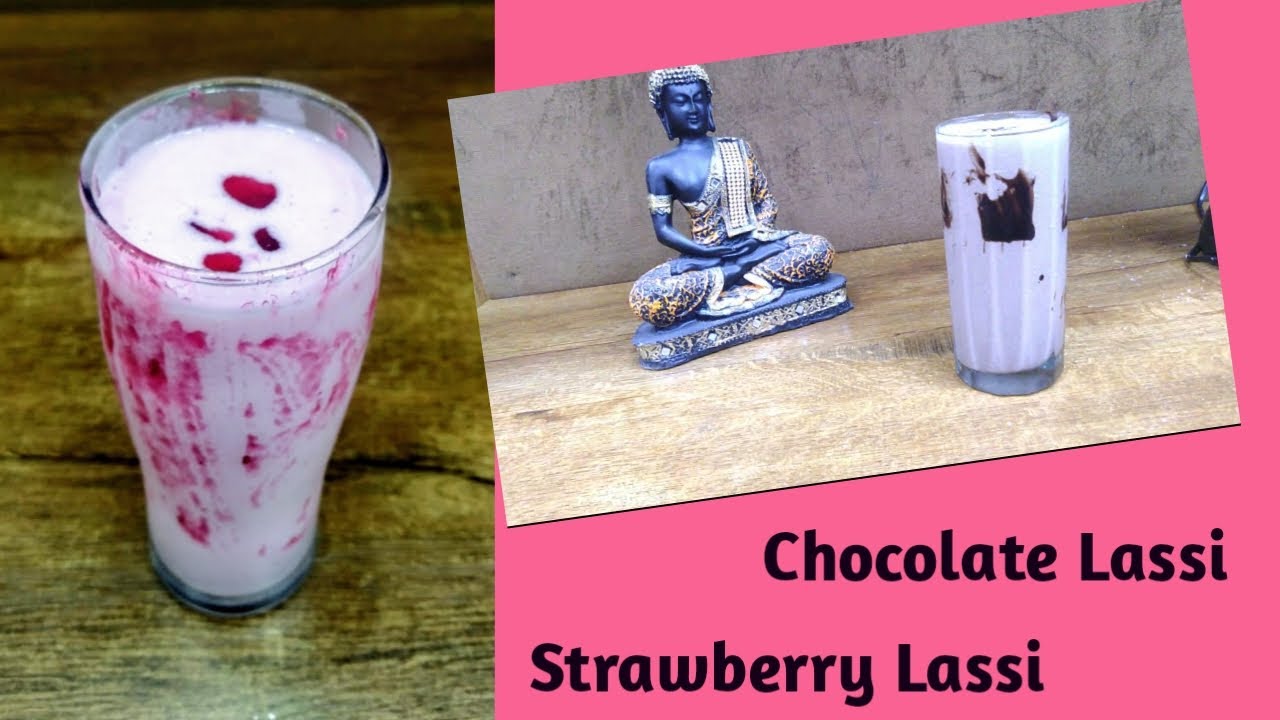Two Types Of Lassi | Strawberry Lassi | Chocolate Lassi | Recipe Tailor ...