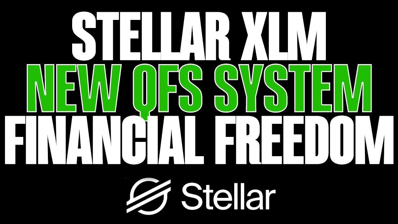 🚨STELLAR XLM🚨QFS & XLM = FINANCIAL FREEDOM🔥TOKENIZATION & SMART ...