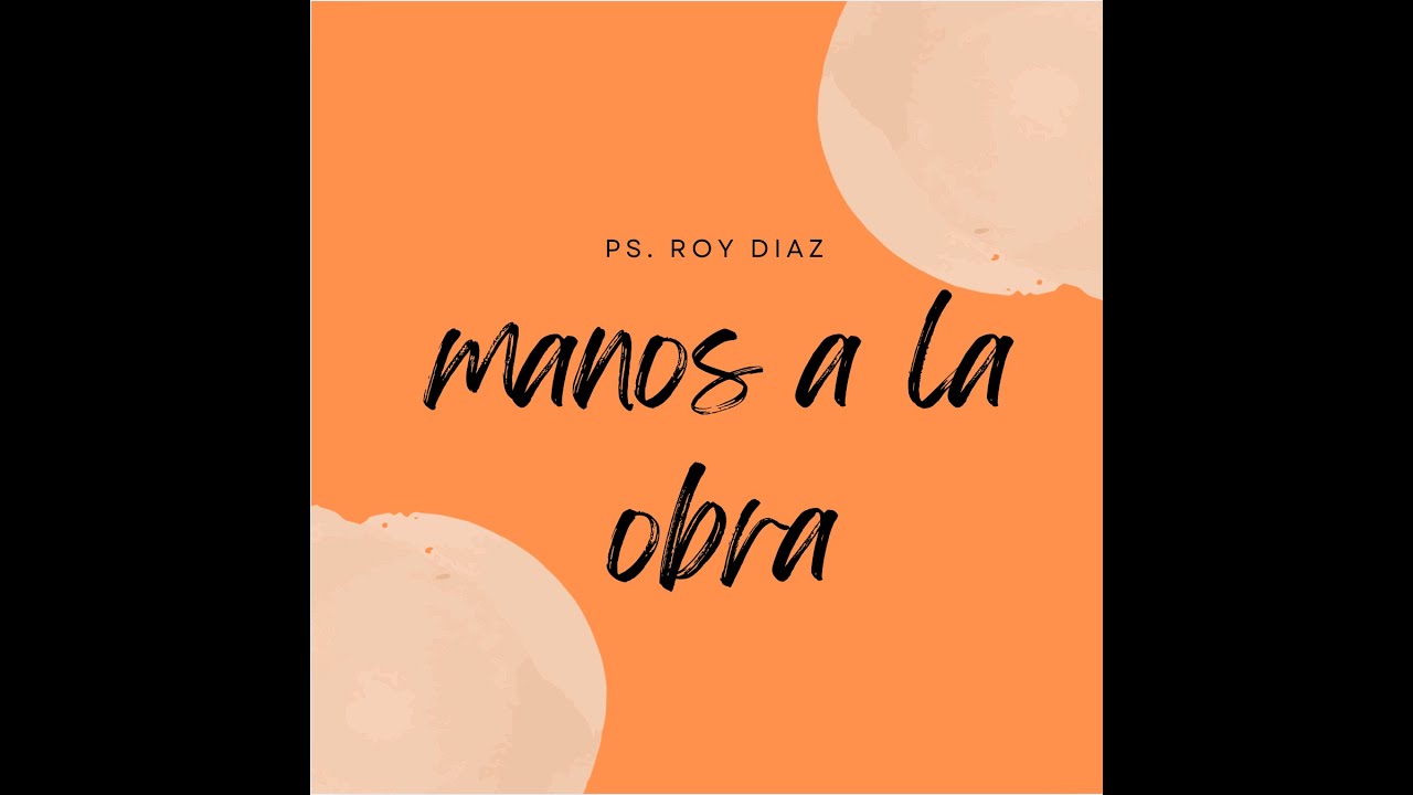 Ps. Roy Diaz - ¡MANOS A LA OBRA! -02 Mar 2025 - YouTube
