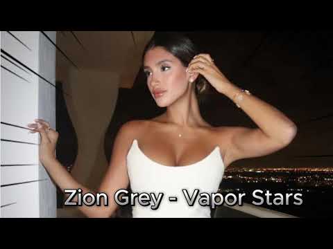 Zion Grey - Vapor Stars