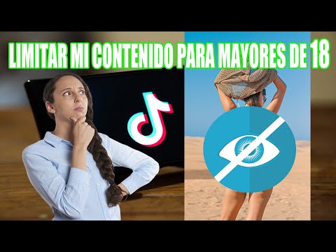 Limitar nuestro contenido a mayores de 18 años en TikTok | Mayores de 18 años en TikTok restricción