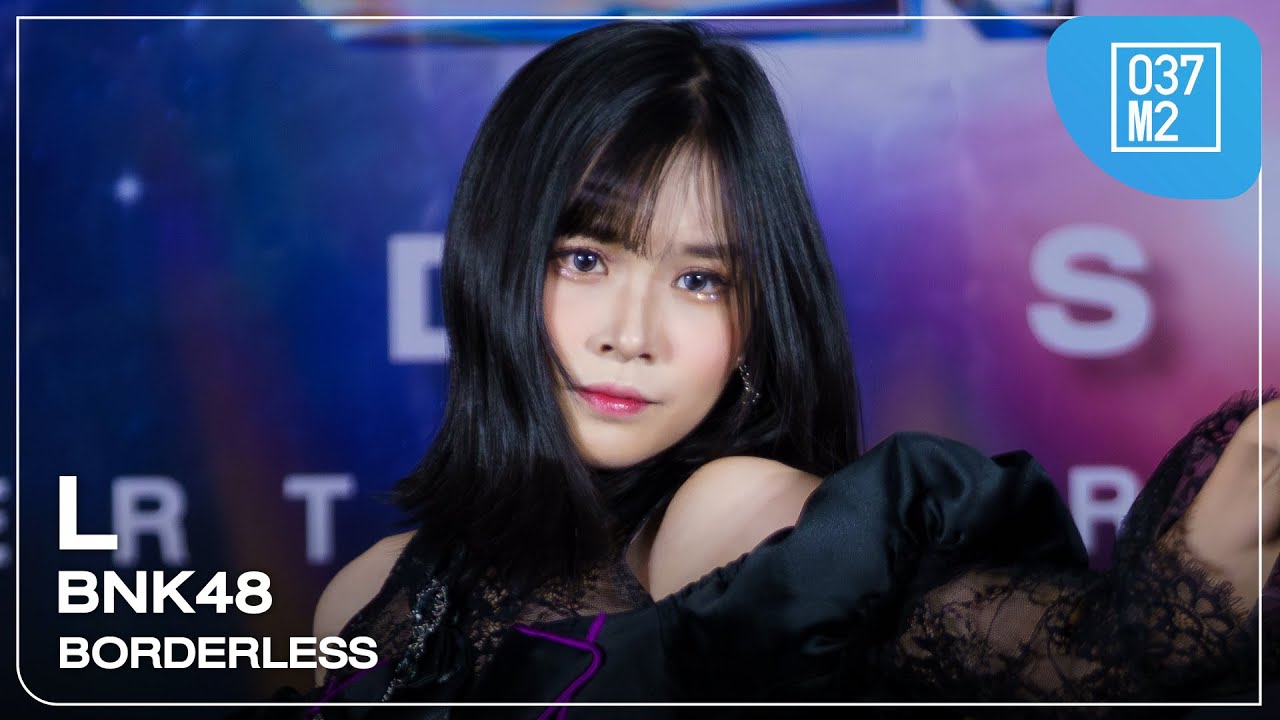 BNK48 L - BORDERLESS @ BNK48 17th Single “𝐁𝐎𝐑𝐃𝐄𝐑𝐋𝐄𝐒𝐒” Roadshow [Overall Stage 4K 60p] 240817 ...
