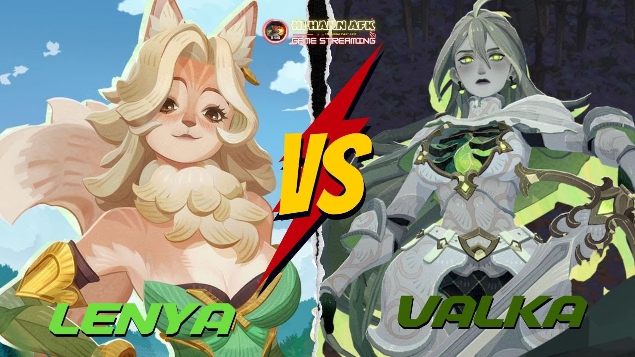 PVP Lôi Tướng Cũ LENYA So Sánh Với VALKA PVP Vui Vẻ Trong 11 - AFK ...