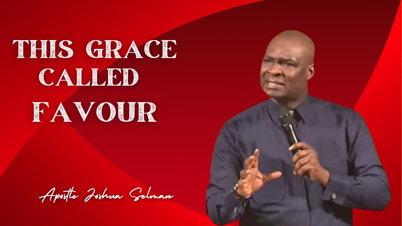 This Grace Called Favour With God And Men(All Blessings come From God ...