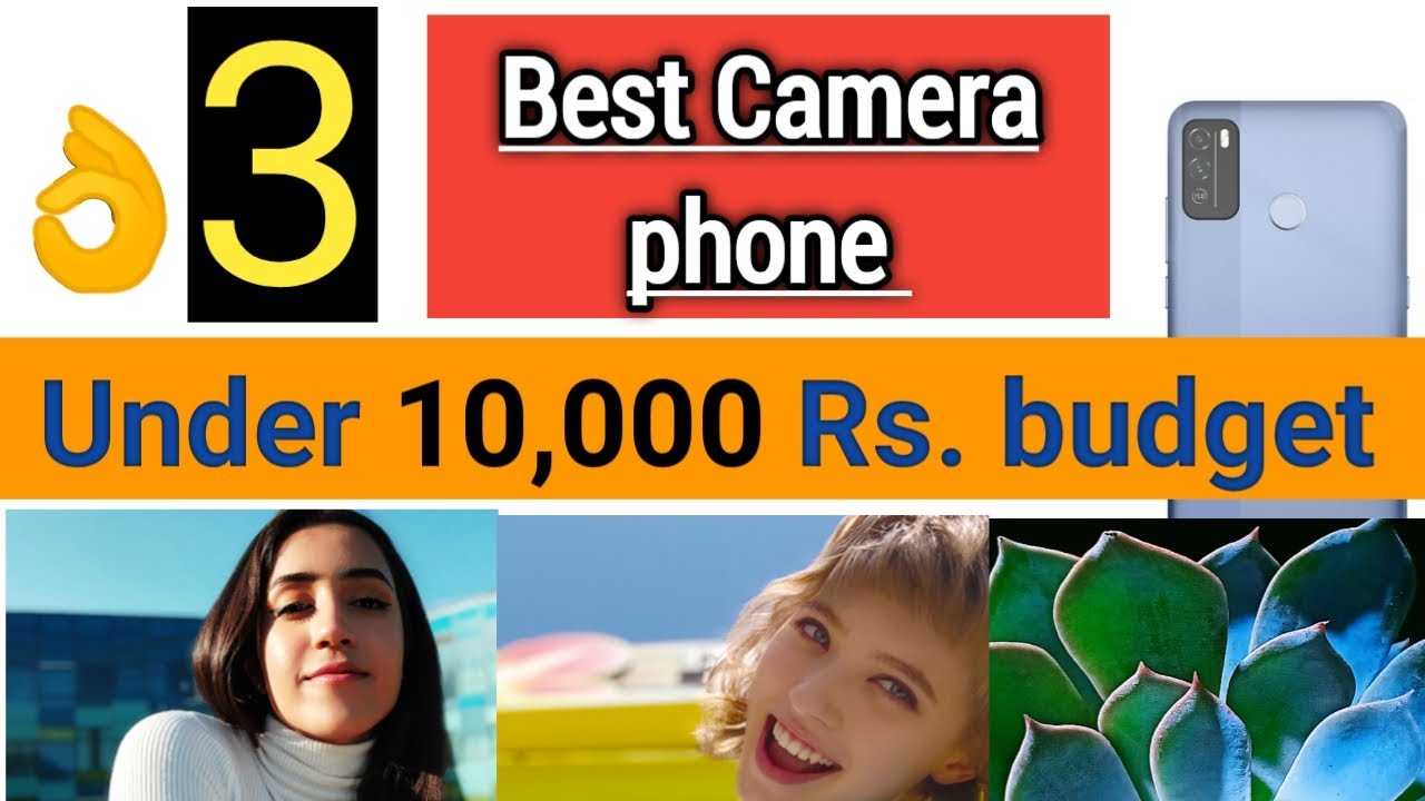 Best Camera phone under budget 10000 Rs. | under 10000 best mobile 2021 ...
