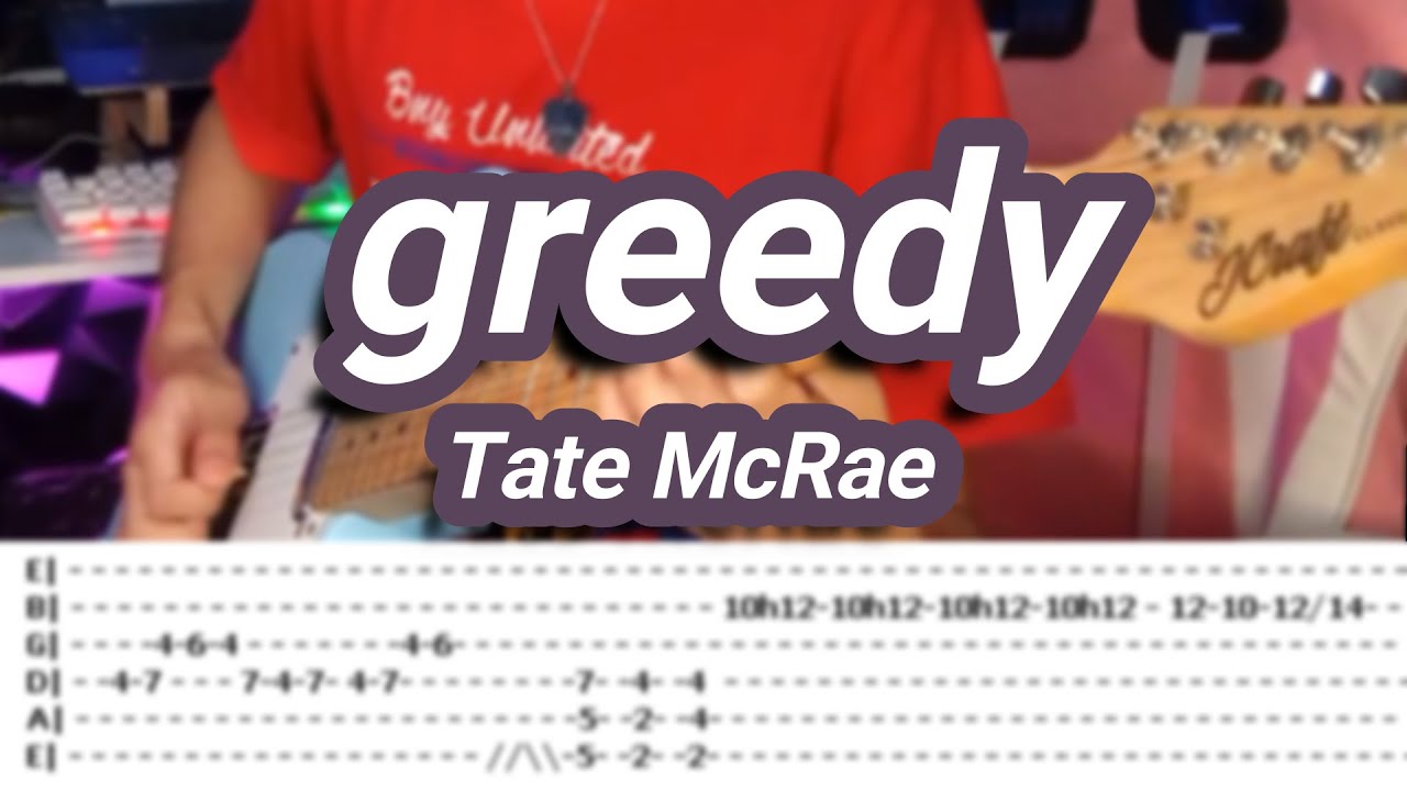 greedy |©Tate McRae |【Guitar Cover】with TABS - YouTube