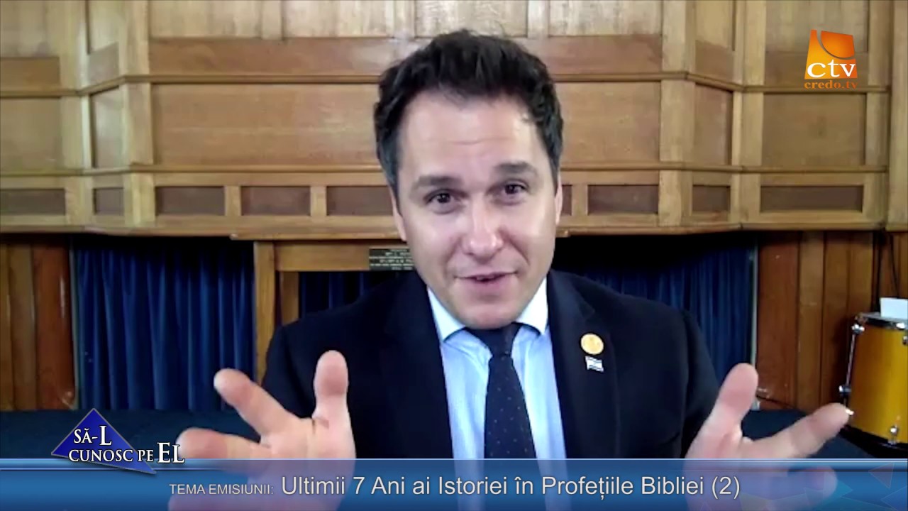 681. Florin Antonie - Ultimii 7 Ani ai Istoriei în Profețiile Bibliei ...