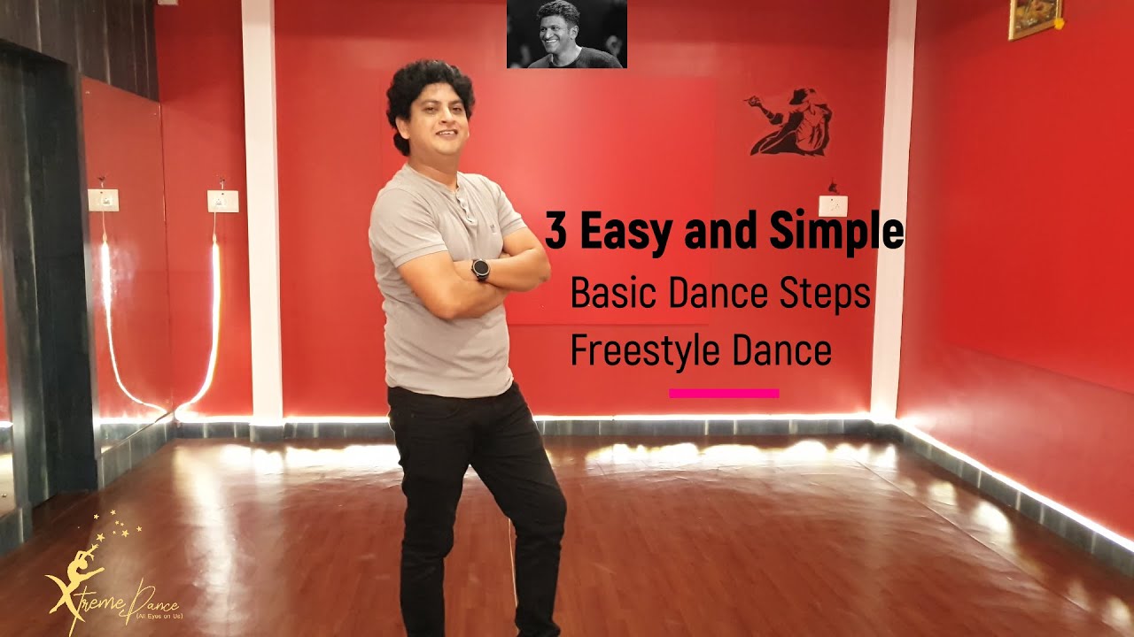 3 Easy and Simple l Basic Dance Steps l Freestyle Dance l Xtreme Dancer ...