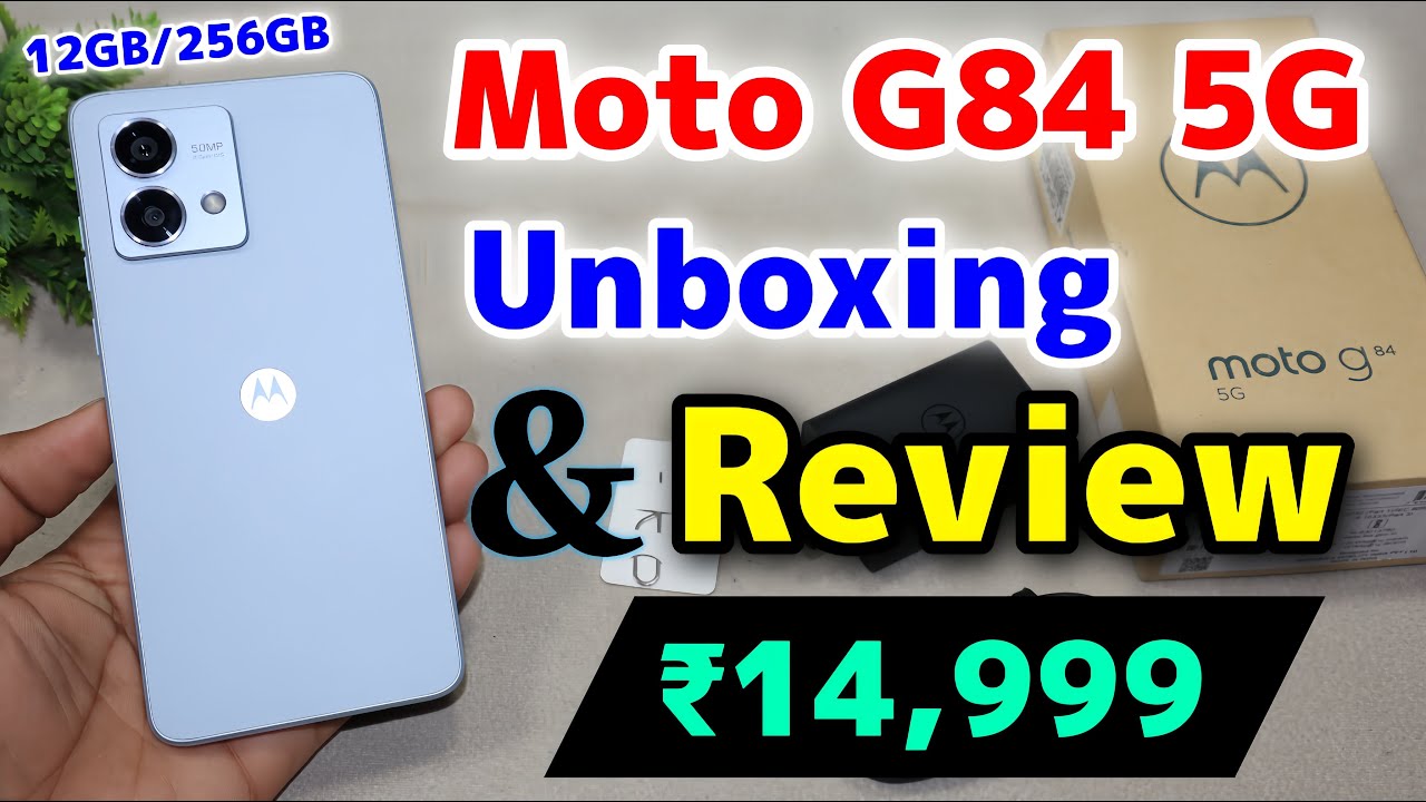 Moto G84 5G Unboxing And Review || Moto G84 5G Features , Snapdragon ...