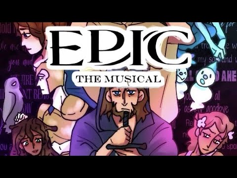 Epic The Musical THE MOVIE - YouTube