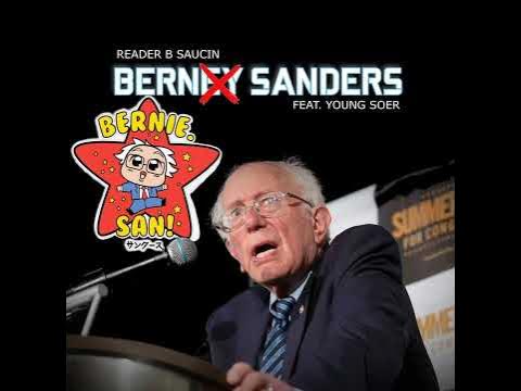 bernie sanders - Rëaderbsaucin feat & Young Soer prod.pesotalk #4everbrokenhearted💔 - YouTube
