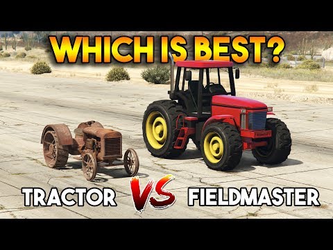 GTA 5 ONLINE : TRACTOR vs FIELDMASTER (WHICH IS BEST?)