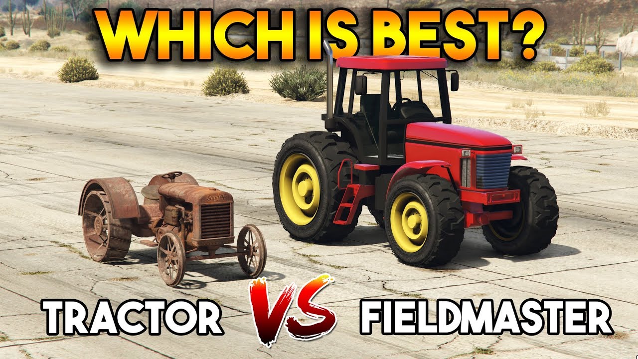 GTA 5 ONLINE : TRACTOR vs FIELDMASTER (WHICH IS BEST?) - YouTube