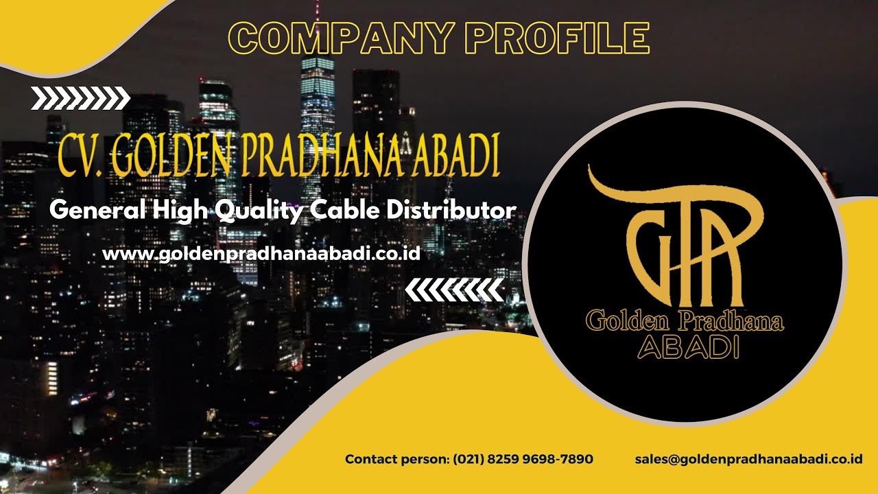 COMPANY PROFILE CV. GOLDEN PRADHANA ABADI / CV. DUTA KABEL - YouTube