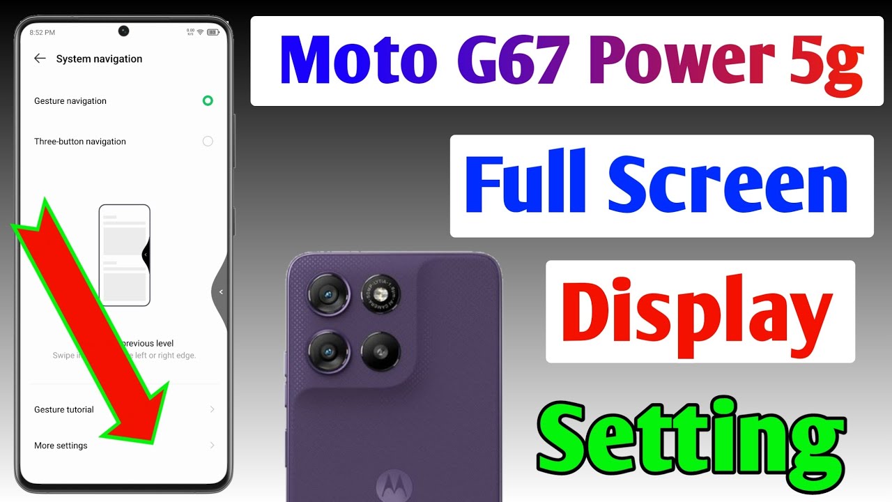 Moto G67 Power 5g full screen mode settings | How to use full screen ...