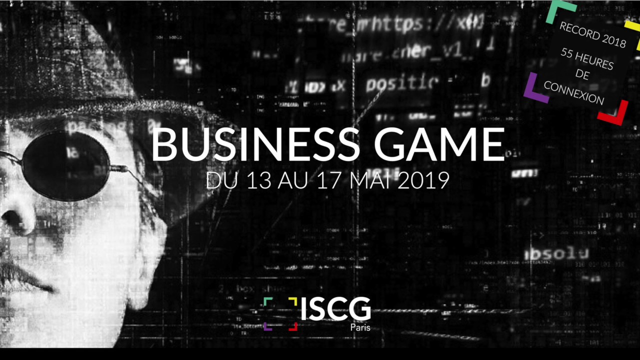 \\ BUSINESS GAME - DU 13 AU 17 MAI 2019 // - ISCG Paris - YouTube