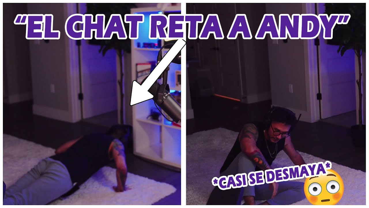 EL CHAT RETA A ANDY POR "SUBS" (CASI SE DESMAYA)🤣 - YouTube