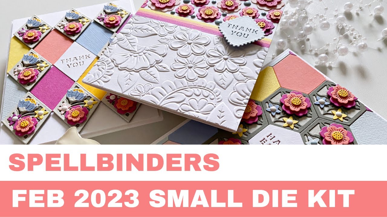 #181 Spellbinders February 2023 Small Die Kit & 3D Embossing Folder Kit ...