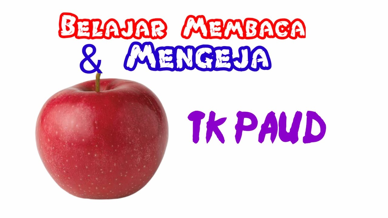 Belajar membaca dan mengeja kata benda untuk anak TK dan SD bersama ...