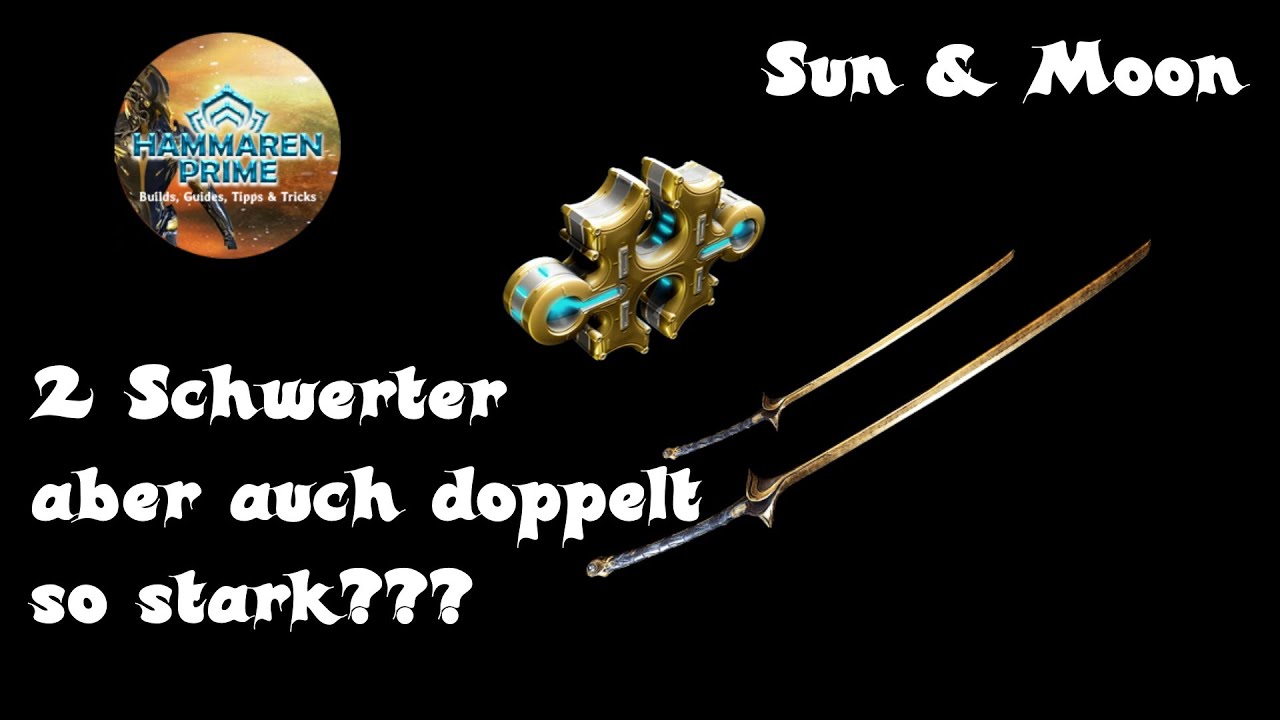 Warframe Sun & Moon Build [Deutsch] - YouTube