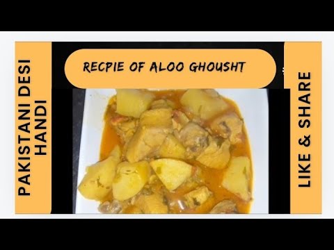 Aloo Ghosht Recipe | How To Make Delicious Aloo Ghosht Recipe | LIKE ...
