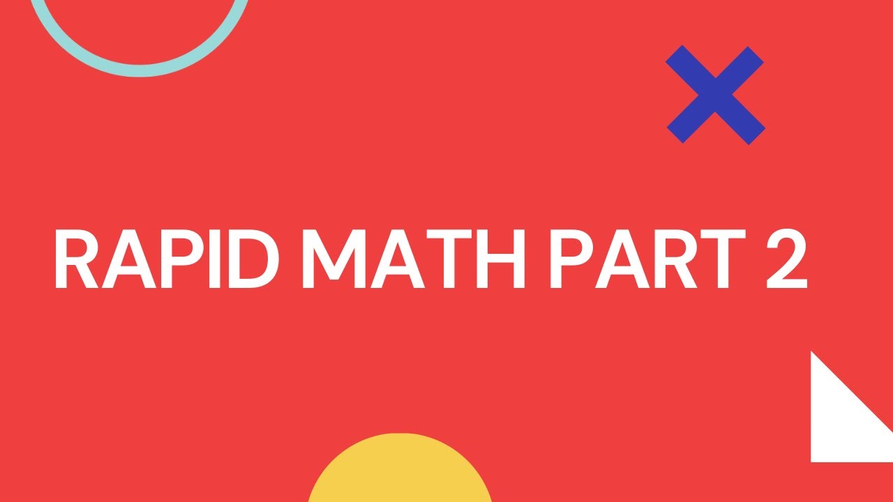 RAPID MATH TRICKS PART 2 YouTube rapid-math-tricks-part-2-youtube