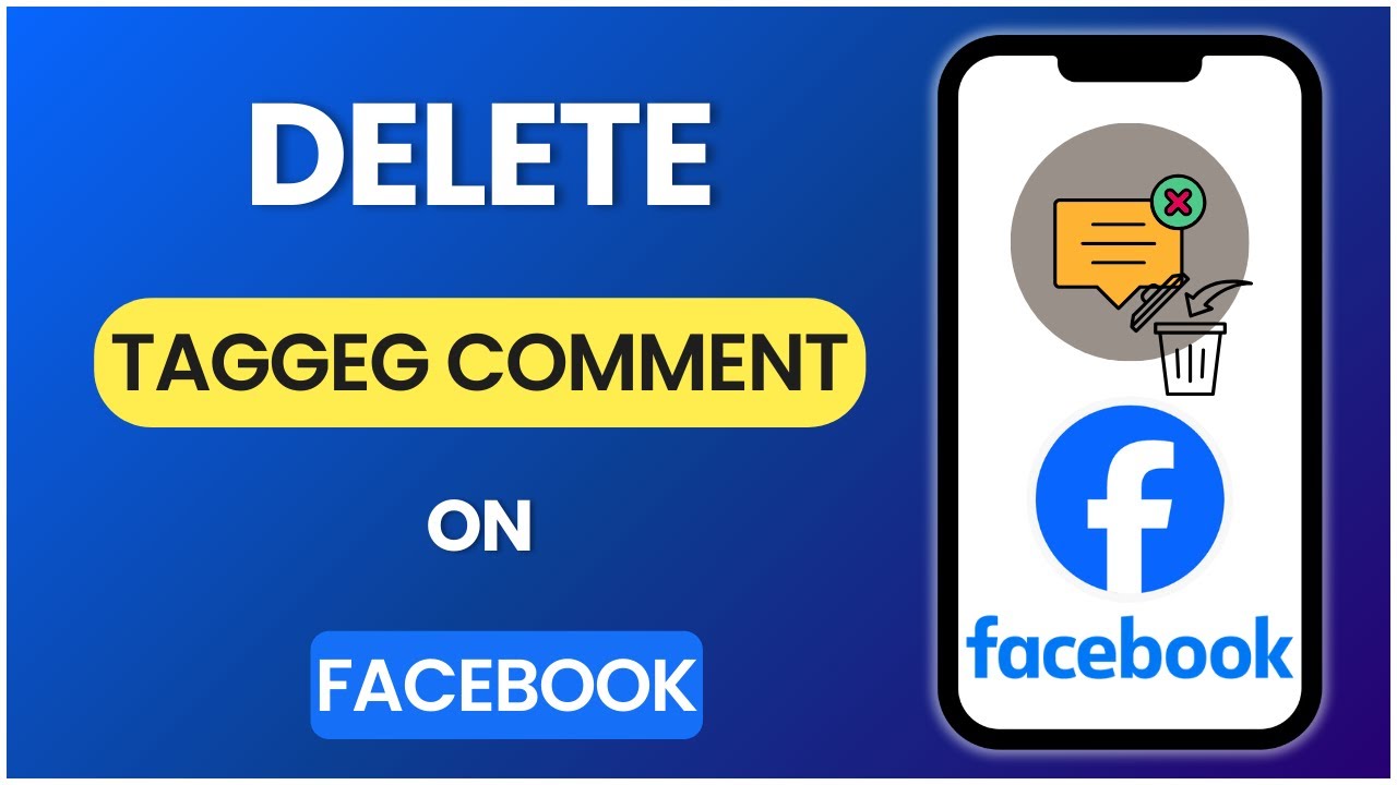 How To Find And Delete Tagged Comments On Facebook - YouTube