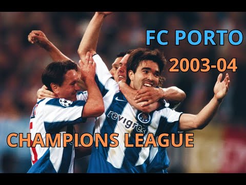 FC PORTO 🔵 Champions League 2003-04 - YouTube